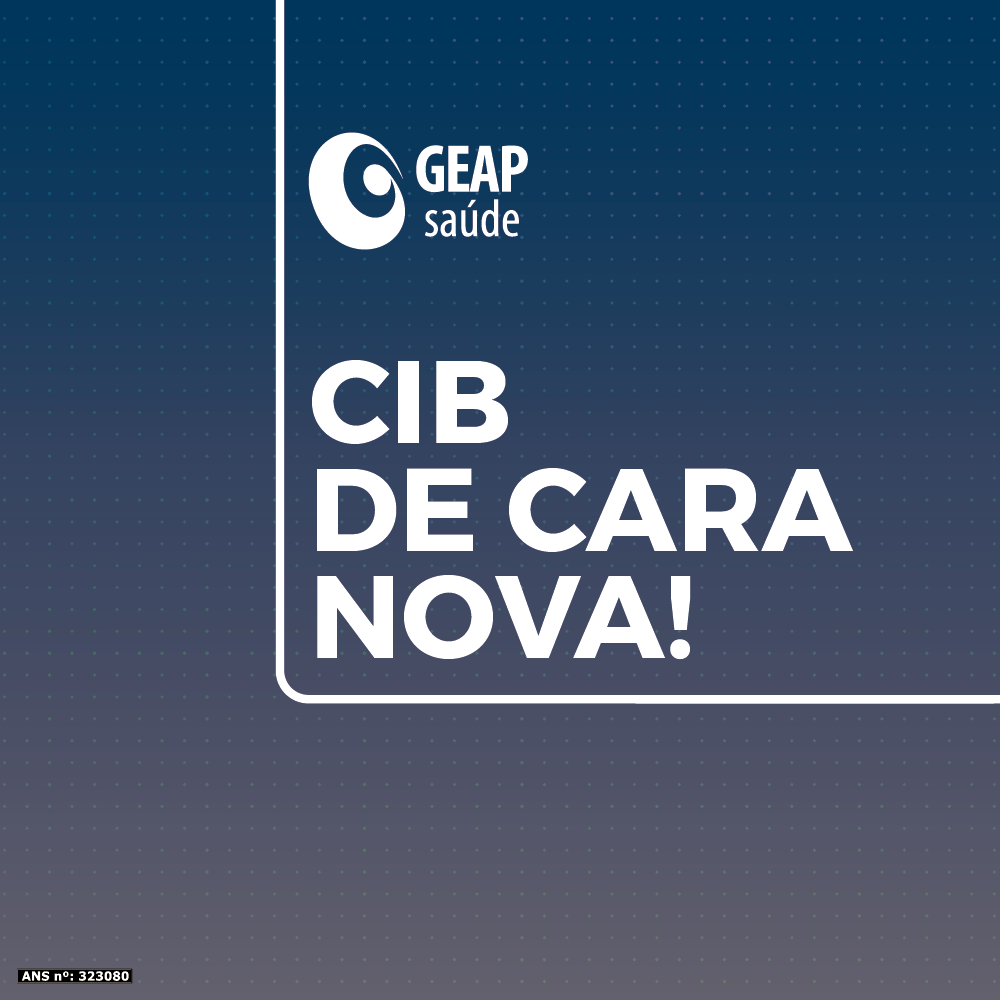 Geap renova cartão de identificação do beneficiário - Geap Saúde
