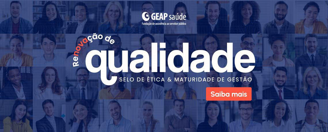 Pelo terceiro ano consecutivo, Geap renova a certificação PROBARE ...
